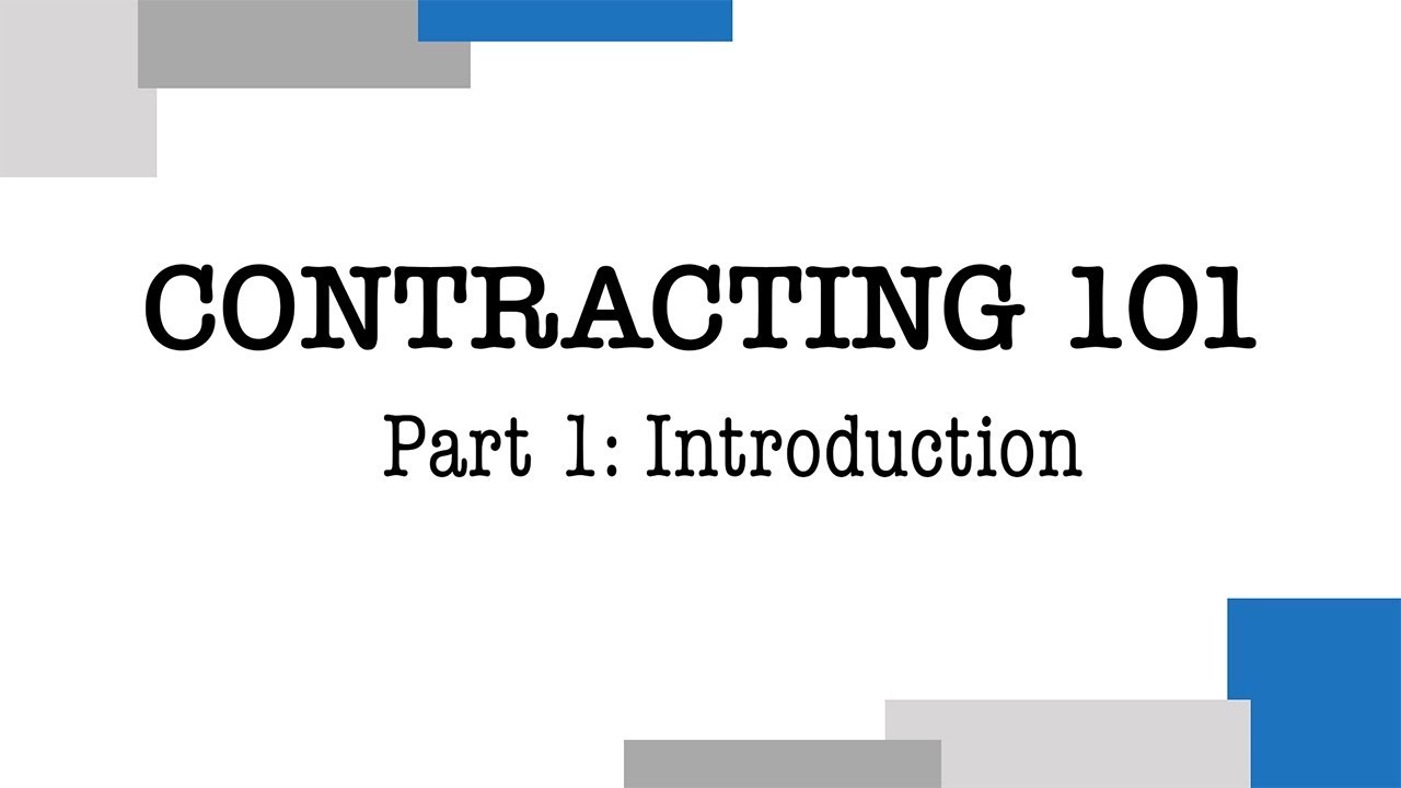 Contracting 101 - Part 1: Introduction