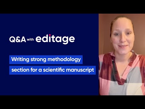 Editage – How to write the methodology section of a research paper?