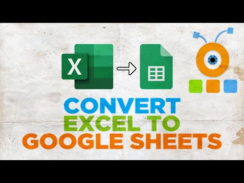 How to Convert Excel to Google Sheets