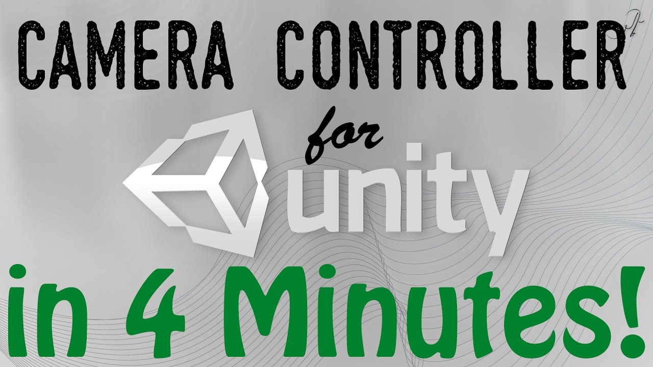 Unity 5 - Writing a Camera Controller