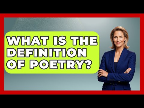 What Is The Definition Of Poetry? - The Language Library