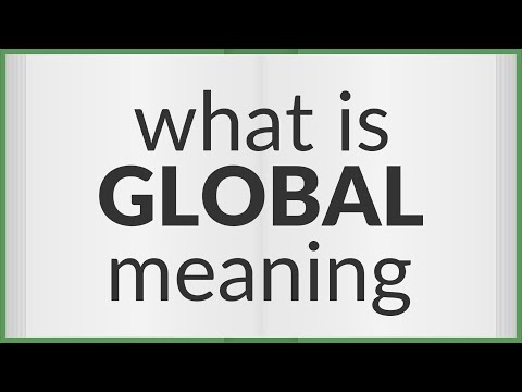 Global | meaning of Global
