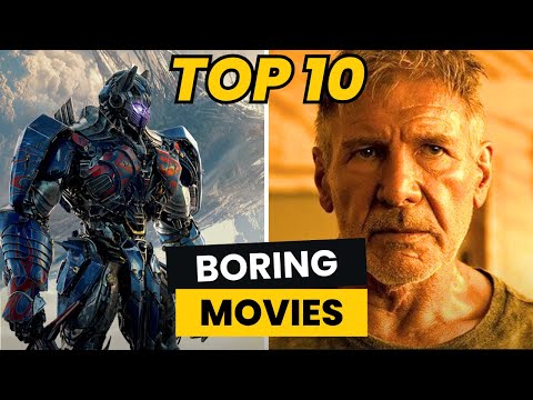 Top 10 Most Boring Movies of All Time | Movies That Will Test Your Patience
