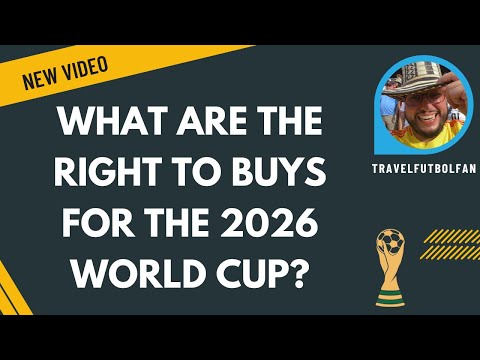 Should You Buy the Right to Buys for the 2026 World Cup?