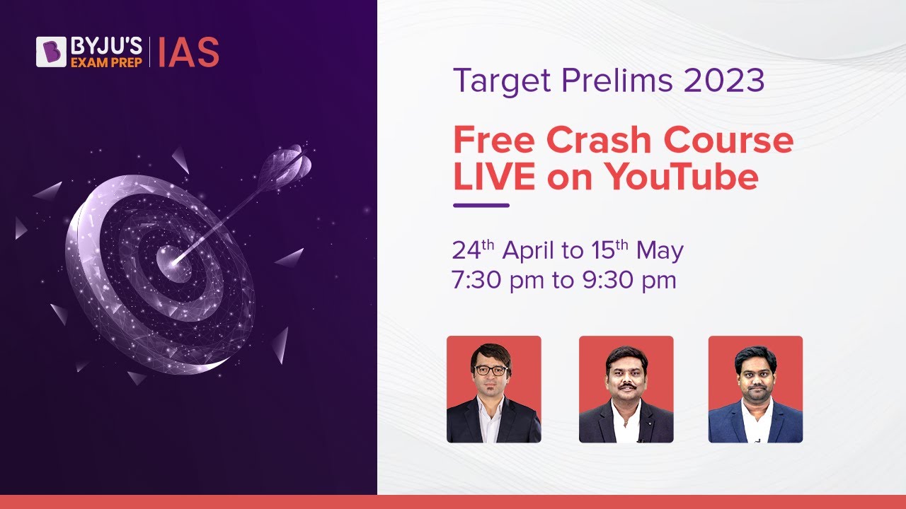 Target Prelims 2023 | Free UPSC Prelims Crash Course | Current Affairs Revision | BYJU’S IAS