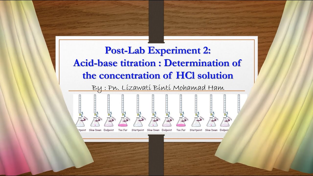Post-Lab Experiment 2 : Acid-base titration
