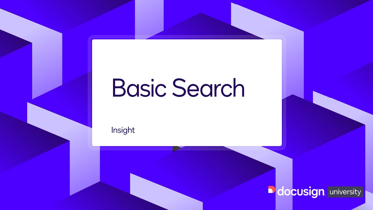 Docusign Insight: Basic Search