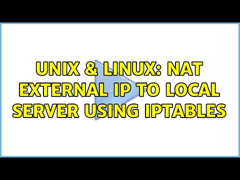Unix & Linux: NAT External IP to local server using iptables