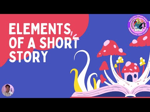 Elements of a Short Story - Grade 9