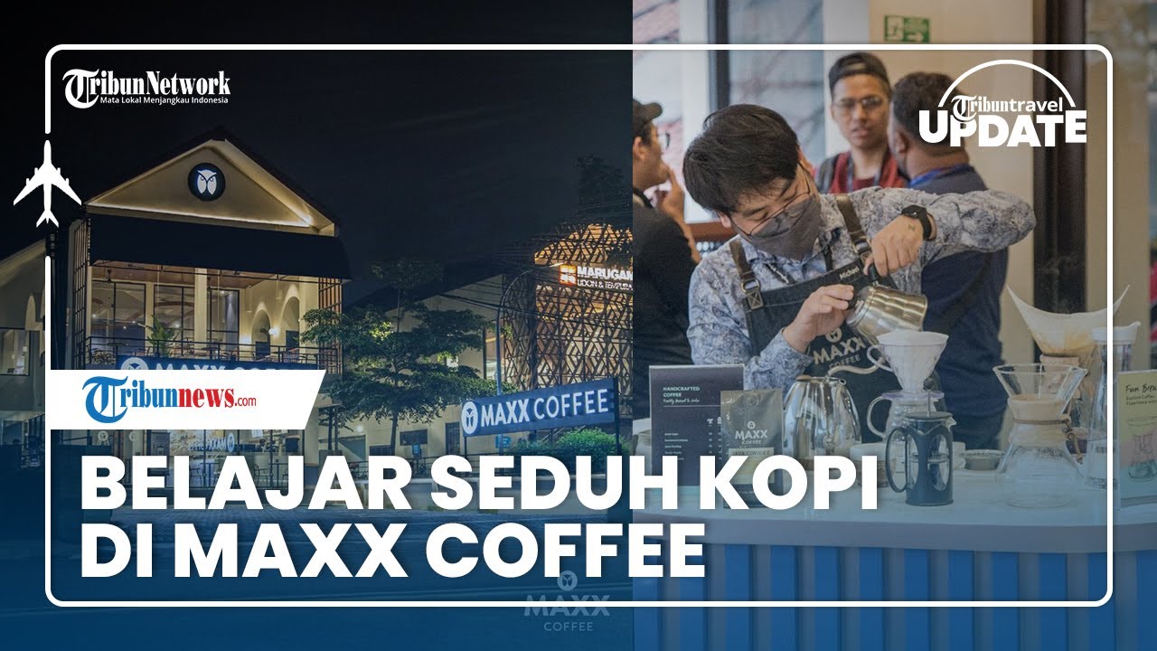 MAXX Coffee Buahbatu, Tempat nongkrong di Bandung yang Tawarkan Edukasi ...