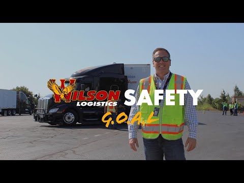 GOAL Safety Message from Rich Key | Wilson Logistics