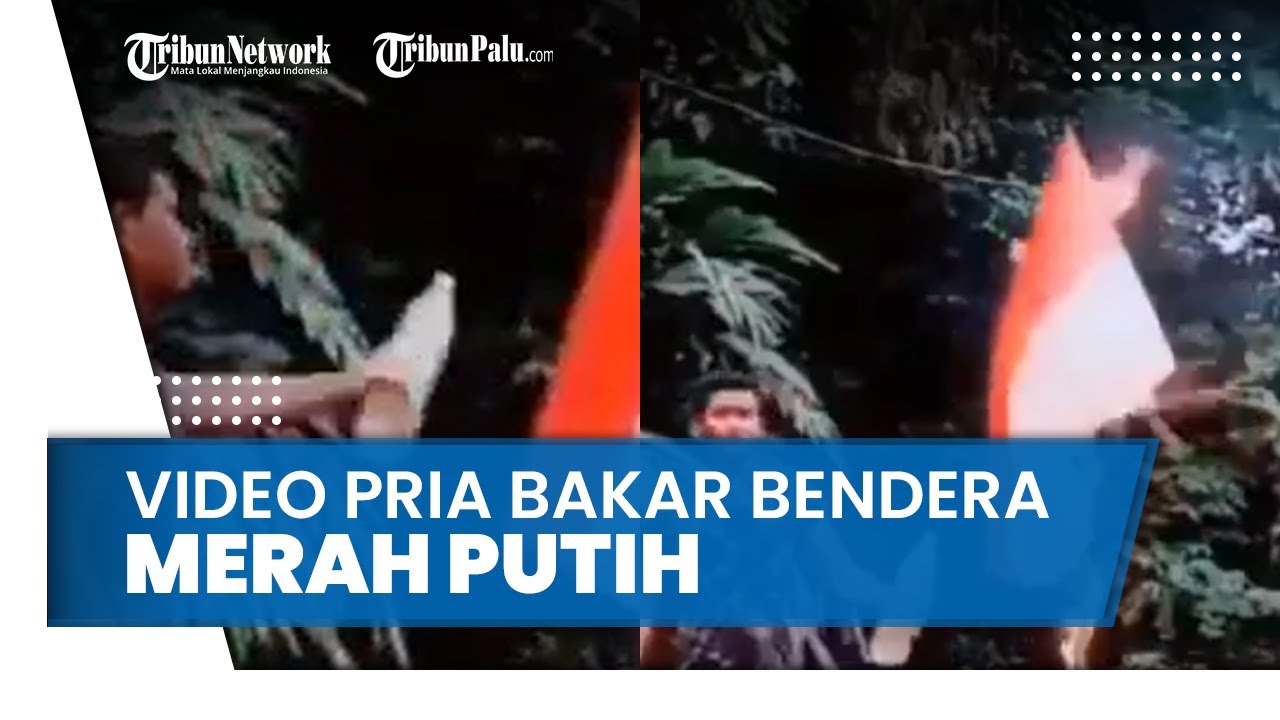 Viral Video Tiktok Seorang Pria Bakar Bendera Merah Putih Polisi