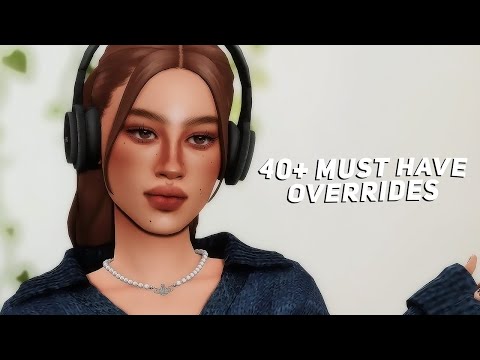 you NEED these overrides for realistic gameplay | 40+ mods & in depth showcase | the sims 4