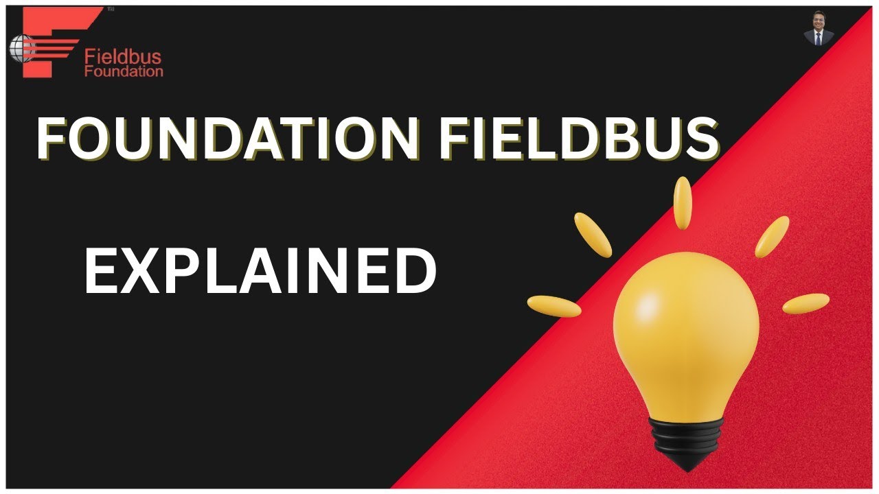 Foundation Fieldbus Explained: Digital Protocol vs. 4-20mA, H1/HSE & Distributed Control