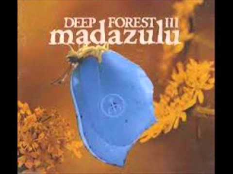 DEEP FOREST - Madazulu