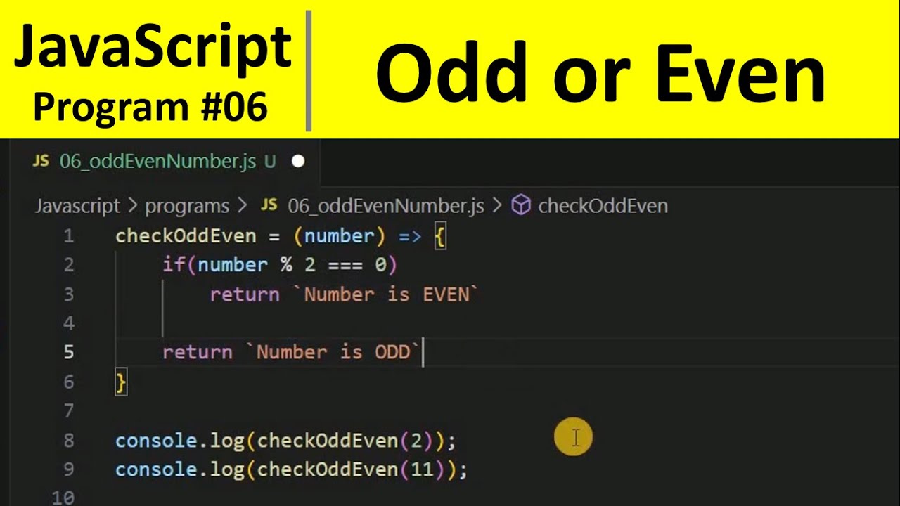 JavaScript Program 6 - Check if a Number is Odd or Even in JavaScript