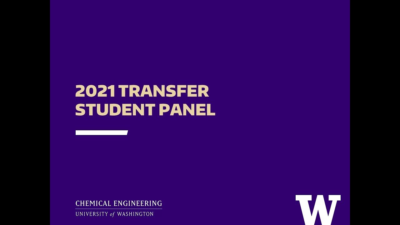 UW ChemE Transfer Student Panel 2021