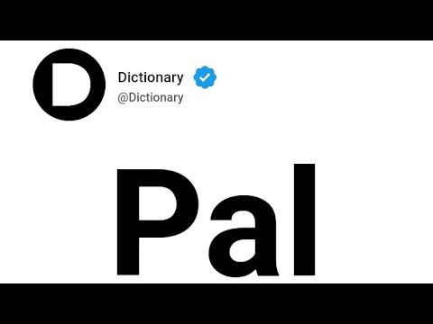 Pal Meaning In English
