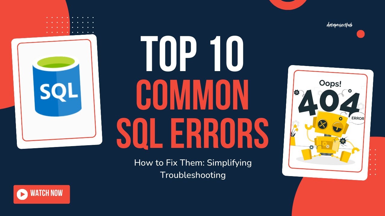 Top 10 Common SQL Errors and How to Fix Them | Troubleshooting for Efficient Queries | SQL