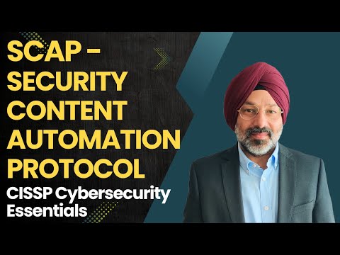 SCAP: Security Content Automation Protocol - NIST Framework for Vulnerability Management CISSP 2025