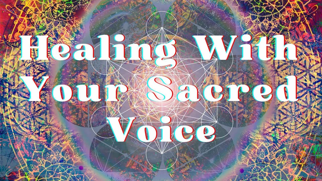 Healing With Your Sacred Voice Online Course #voicehealing #traumahealing