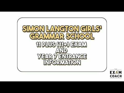 Simon Langton Girls' Grammar School 11+ (11 Plus) Exam Information and Admissions For Year 7 Entry