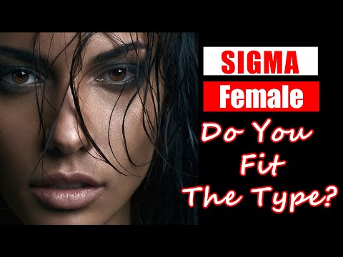 What Is A SIGMA FEMALE❓ 7 Sigma Female Traits