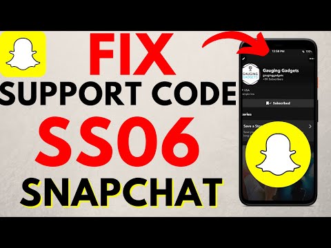 How To Fix Snapchat Support Code SS06