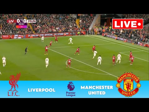 π΄LIVE : Liverpool vs Manchester United | Premier League 2025 | Match Live Now