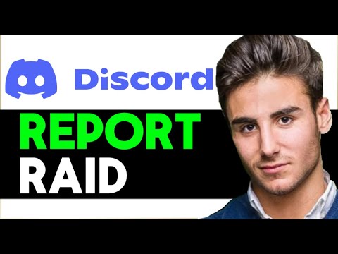 HOW TO REPORT RAID ON DISCORD SERVER 2025