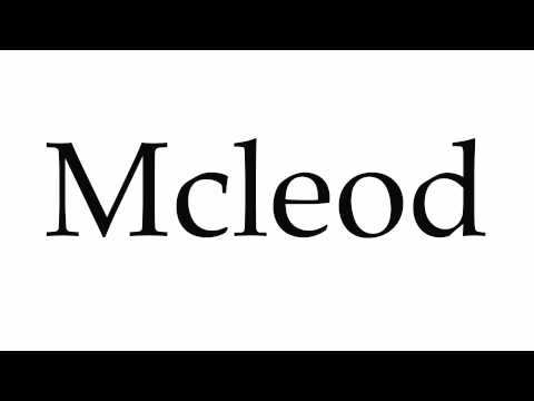 How to Pronounce Mcleod