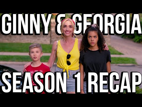 GINNY & GEORGIA Season 1 Recap | Must Watch Before Season 2 | Netflix Series Explained