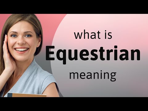 Equestrian | EQUESTRIAN definition