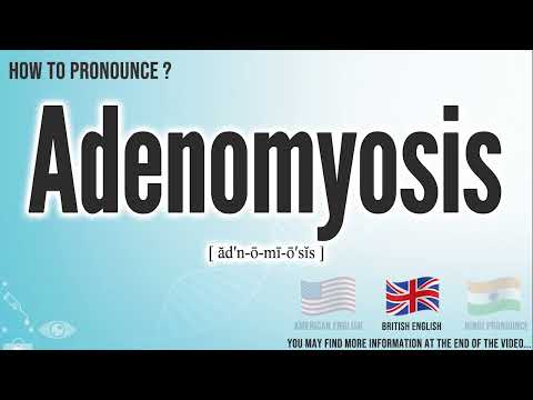 Adenomyosis Pronunciation | How to Pronounce (say) Adenomyosis CORRECTLY | Medical dictionary