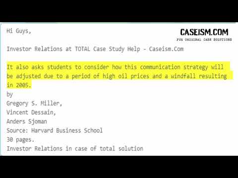 Investor Relations at TOTAL Case Study Help - Caseism.Com