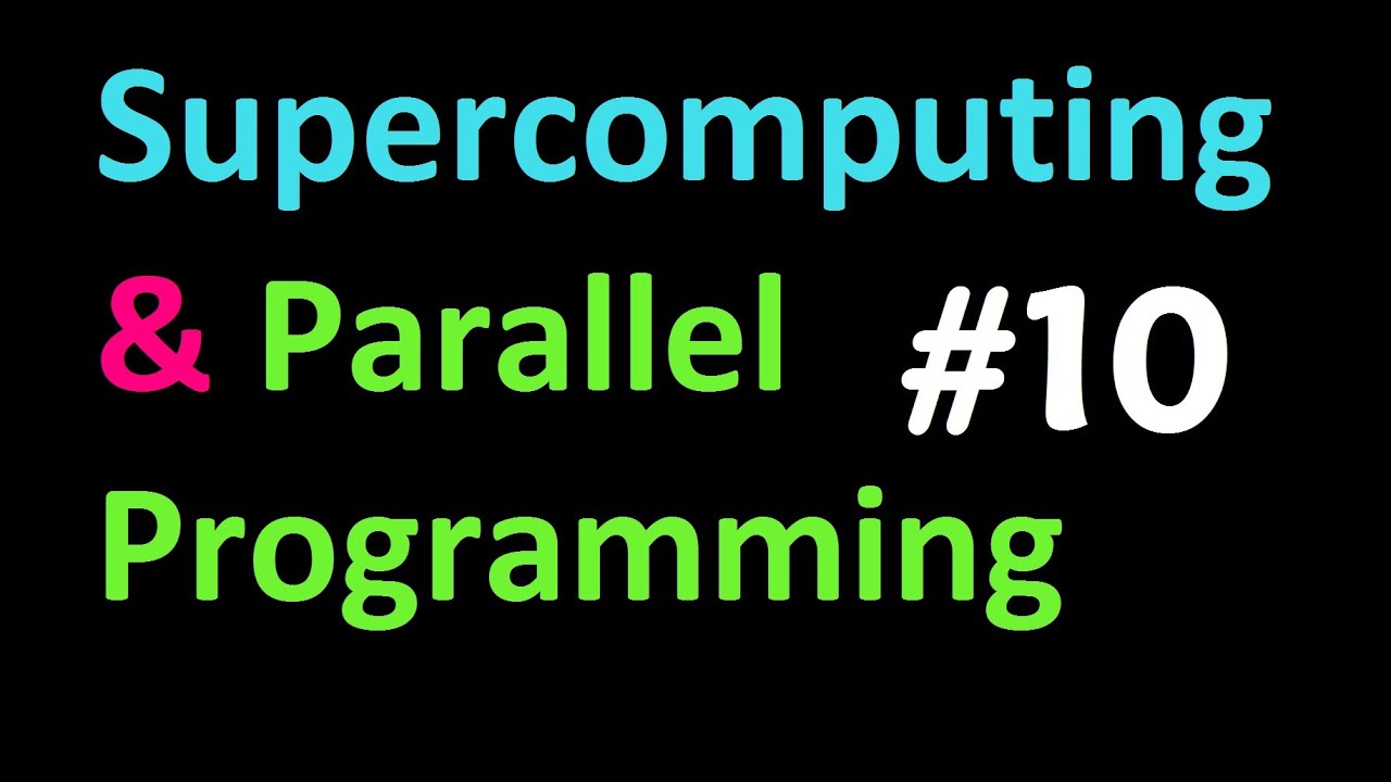 Gather tutorial - Supercomputing and Parallel Programming in Python and MPI 10