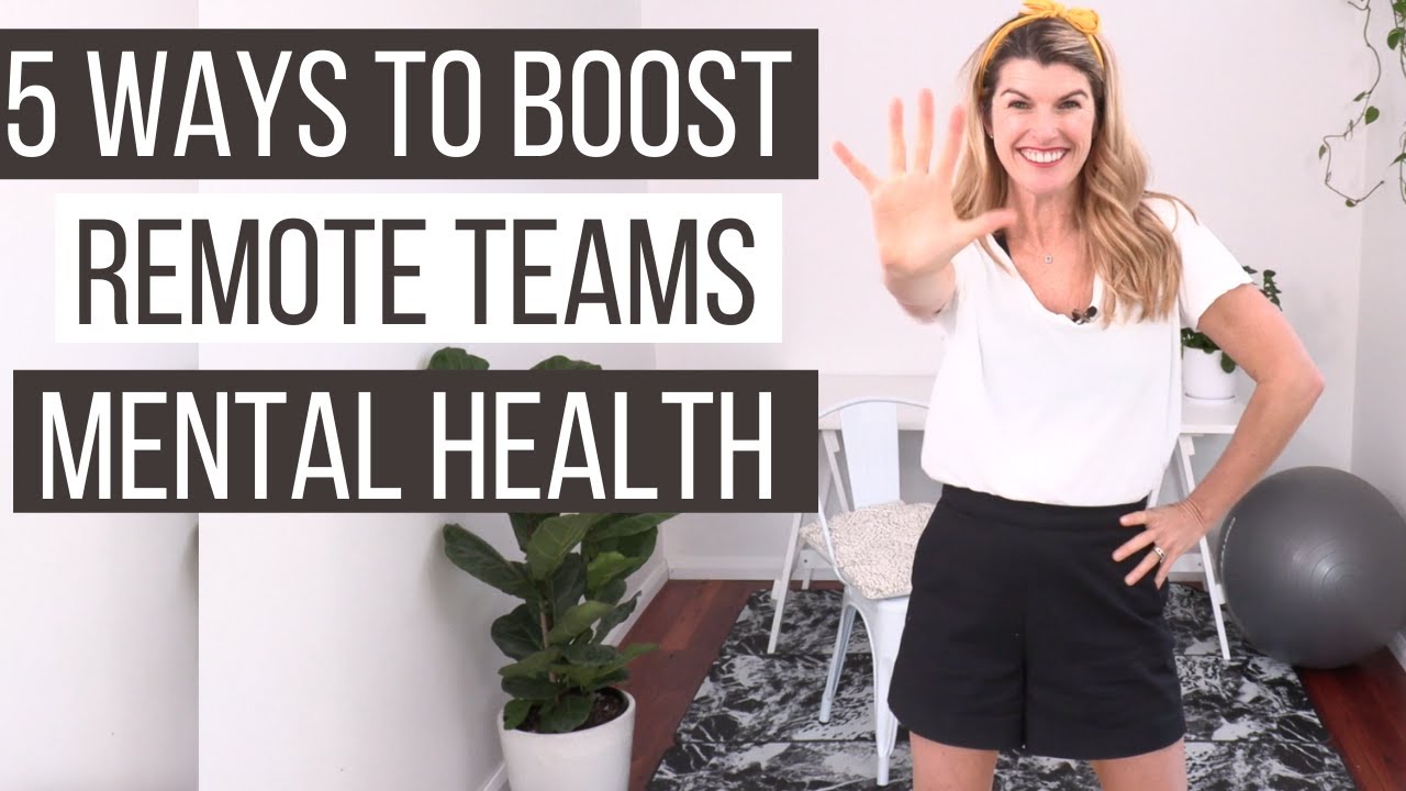 5 Microbreaks to Boost Mental Health for Remote / WFH / Hybrid Teams