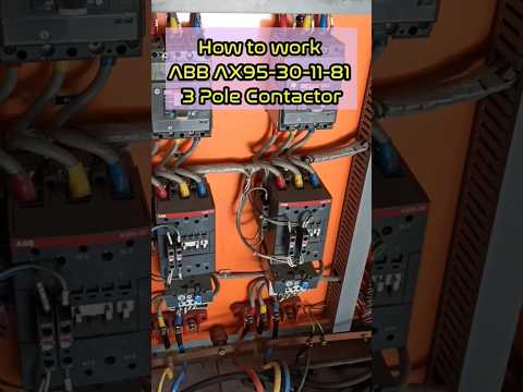 How to work ABB ΛΧ95-30-11-81 3 Pole Contactor | NO NC contact#viral #trending #youtube #shorts