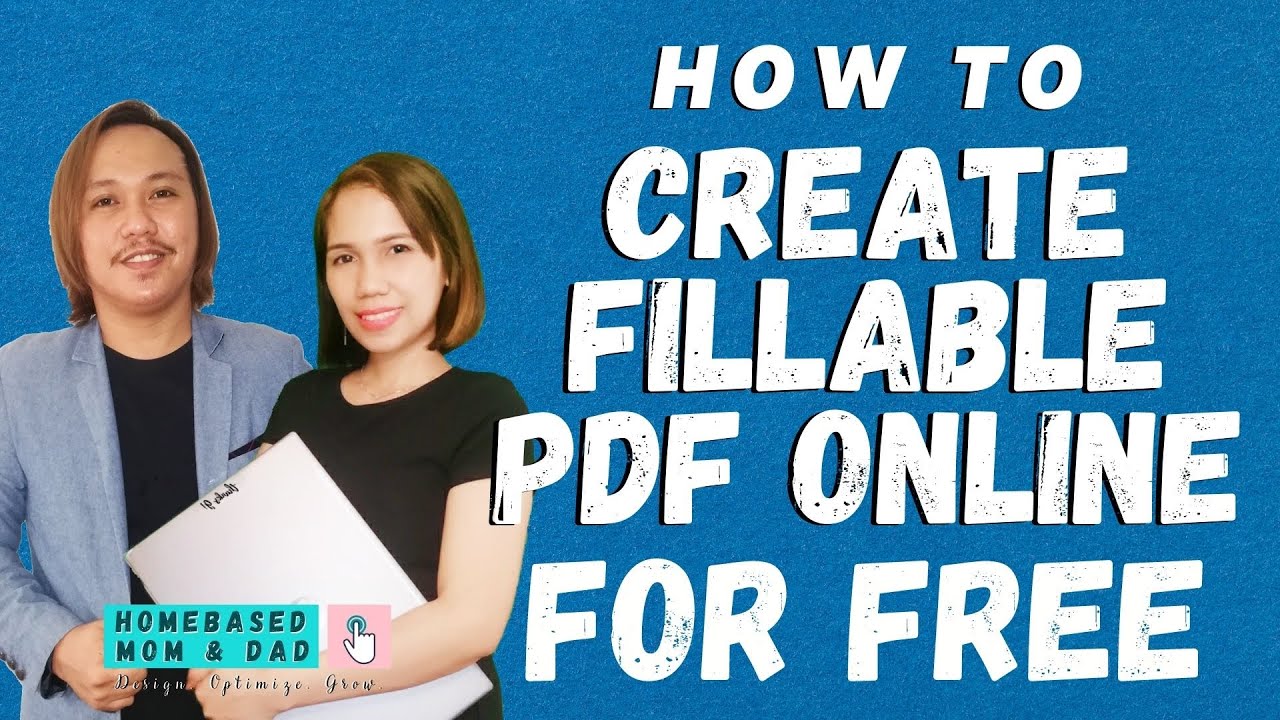 HOW TO CREATE FILLABLE  PDF ONLINE | FREE PDF EDITOR | HOMEBASED MOM AND DAD