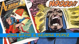 John Byrne & George Pérez Join Forces for Action Comics 600!