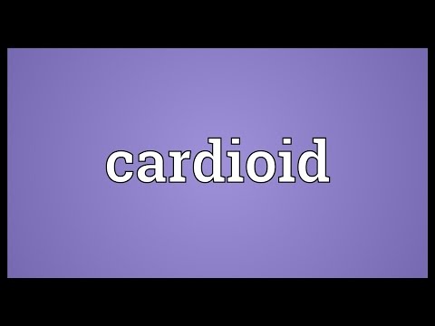 Cardioid Meaning