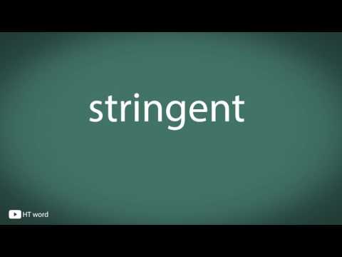 How to pronounce stringent