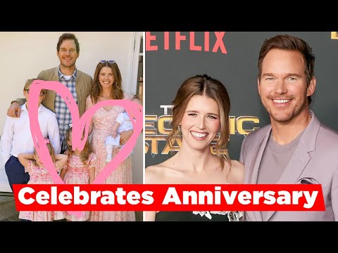 Chris Pratt Celebrates Anniversary With Wife Katherine Schwarzenegger