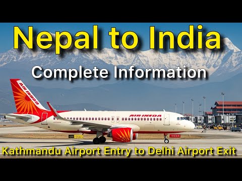 Kathmandu to Delhi AirIndia Flight Complete Information
