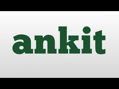 ankit meaning and pronunciation