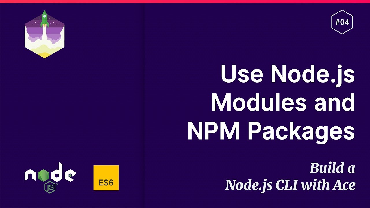 #4 Use Node.js Modules & NPM Packages — Build a Node.js CLI with Ace