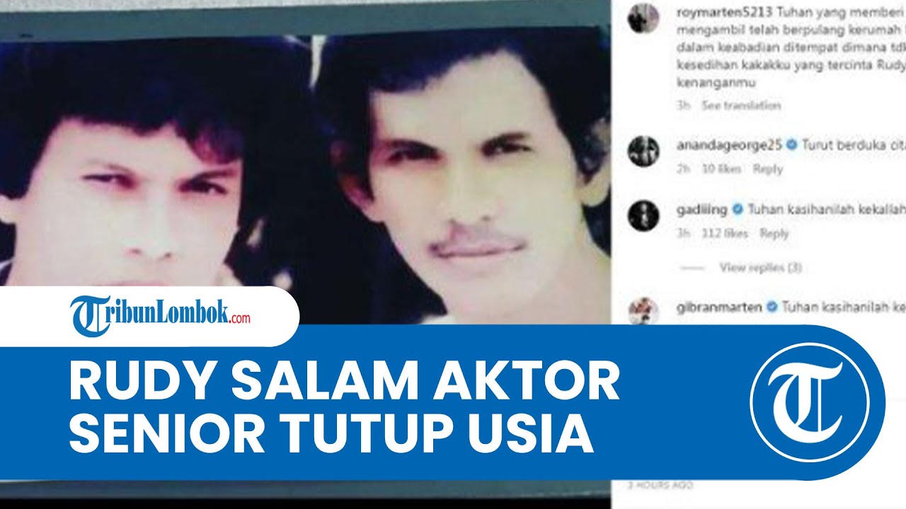 Kabar Duka dari Roy Marten, Sang Kakak Aktor Senior Rudy Salam ...