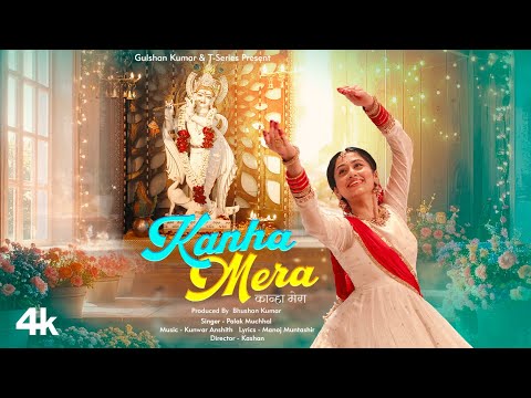 Kanha Mera (Video Song): Palak Muchhal | Manoj Muntashir | Kunwar Anshith | Shri Krishna Song