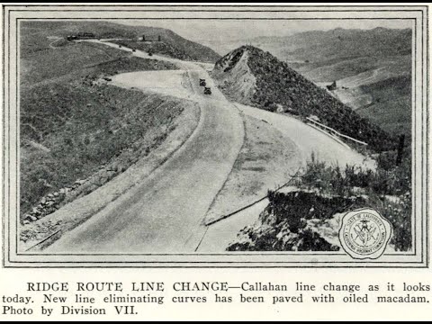 Ridge Route Preservation Organization - New Video – Ridge Route Basics