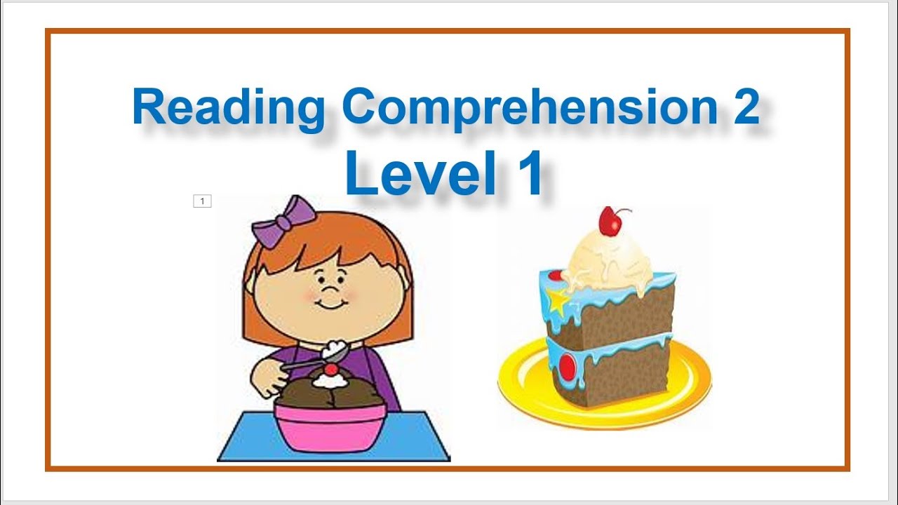 Reading Comprehension 2 || Level 1
